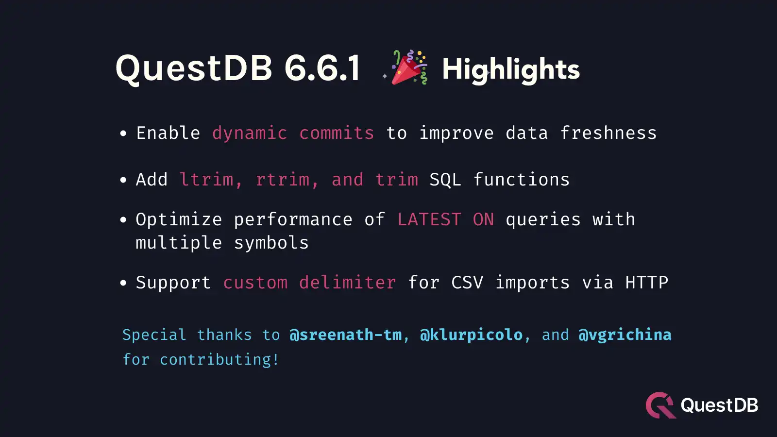 QuestDB 6.6.1 - Dynamic Commits | QuestDB