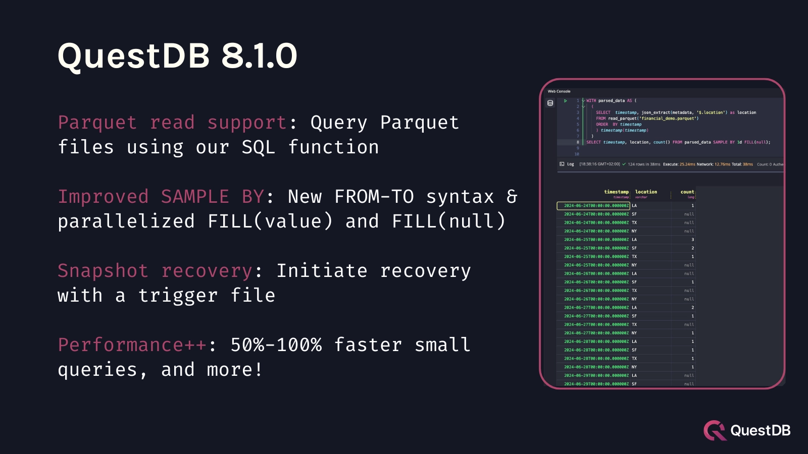 QuestDB 8.1.0 - Parquet, smarter snapshots, improved SAMPLE BY, and more | QuestDB
